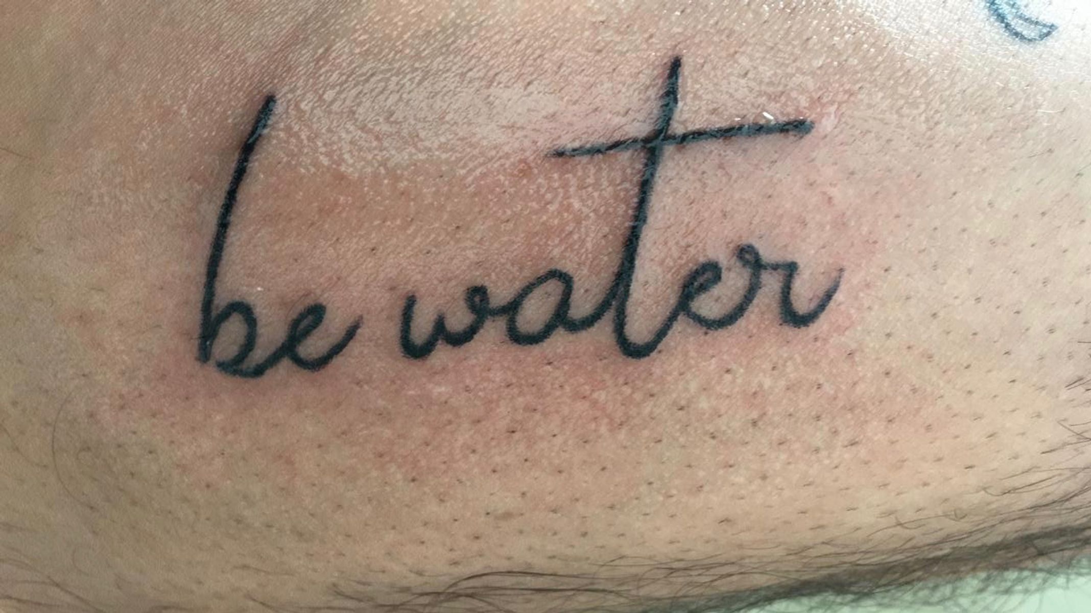 Tattoo uploaded by Daniele Muller • Be water, frases ink. • Tattoodo