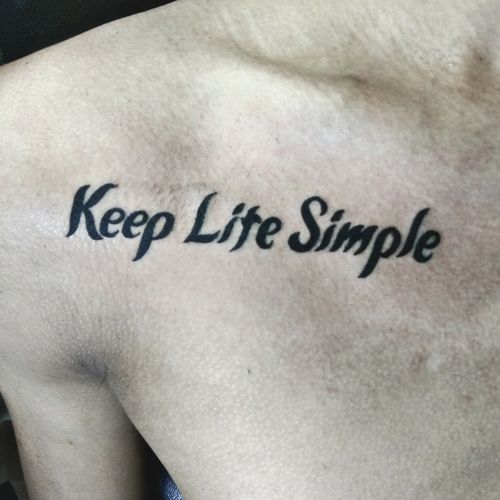 Tattoo uploaded by Thar Khant • Keep Life Simple • 1057703 • Tattoodo