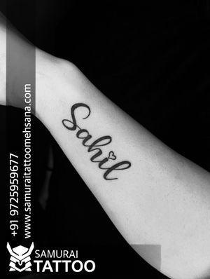 Tattoo uploaded by Samurai Tattoo mehsana • Sahil name tattoo |Sahil ...